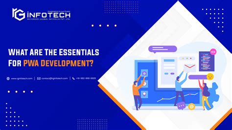 What Are The Essentials For Pwa Development Rg Infotech