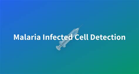 Harsh72aimalaria Infected Cell Detection At Main