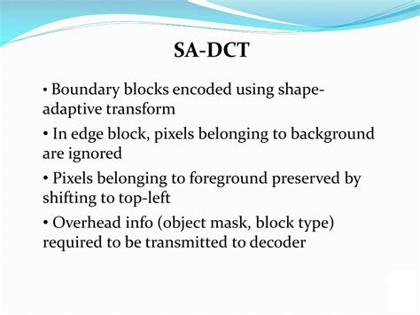 Ppt Shape Adaptive Dct For Coding Arbitrarily Shaped Objects