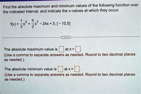 solved find the absolute maximum and minimum values of the following