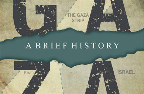 A Brief History Of The Gaza Strip Icej Uk