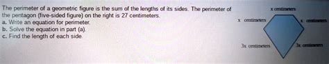 The Perimeter Of A Geometric Figure Is The Sum Of The Lengths Of Its Sides The Perimeter Of The