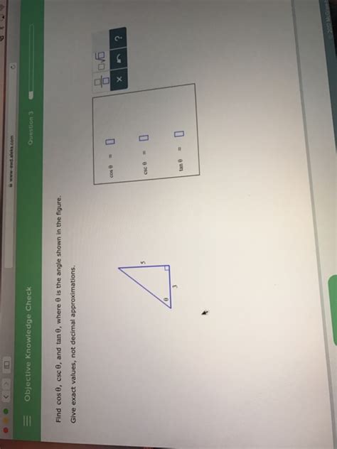 Solved Find Cos Theta Csc Theta And Tan Theta Where Theta Chegg