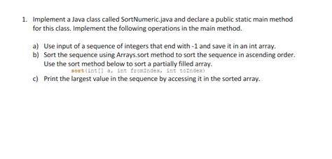 solved 1 implement a java class called sortnumeric java and