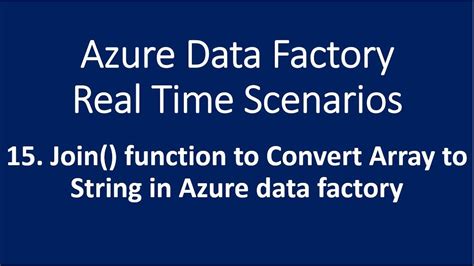 15 Join Function To Convert Array To String In Azure Data Factory