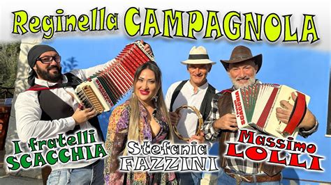 Reginella Campagnola I Fratelli Scacchia Stefania Fazzini Massimo