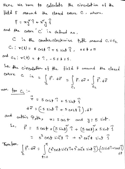 [solved] 1 Calculate The Circulation Of The Field F Around The Closed Curve Course Hero