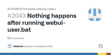 Nothing Happens After Running Webui User Bat Issue AUTOMATIC Stable Diffusion