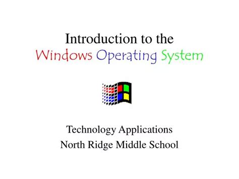 PPT Introduction To The Windows Operating System PowerPoint Presentation ID