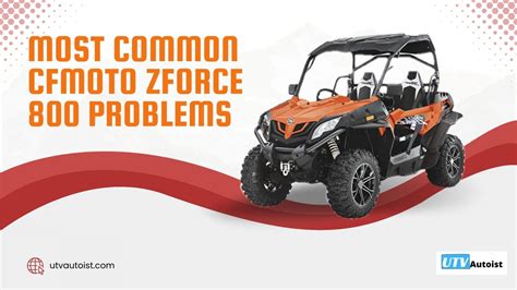 Most Common CFMoto ZForce 800 Problems And Solutions