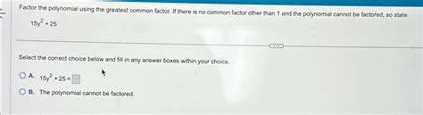 Factor The Polynomial Using The Greatest Common