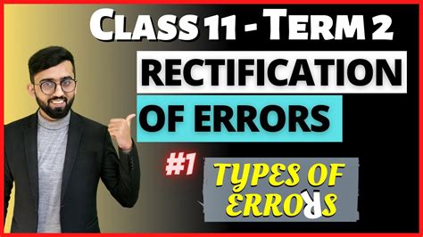 rectification of errors class 11 accounts term 2 types of errors in