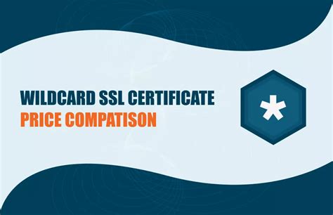 Wildcard Ssl Certificate Price Comparison