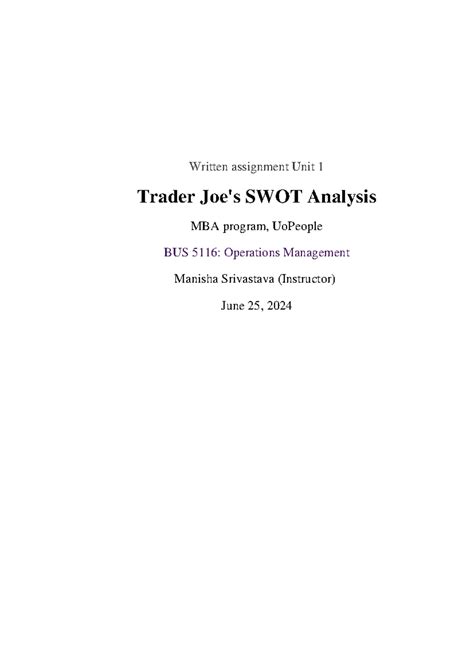 WA Unit 1 Trader Joes SWOT Analysis Written Assignment Unit 1 Trader