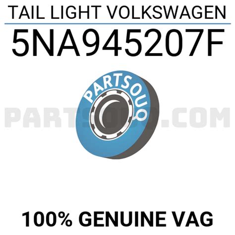 Tail Light Volkswagen 5na945207f Vag Parts Partsouq