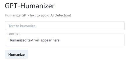 Github Sarcasterxogpt Humanizer A Pynecone App That Converts Ai