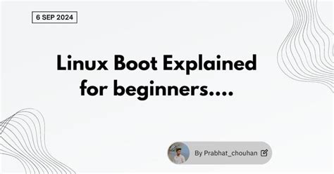 Prabhat Chouhan On Linkedin Understanding Linux Boot Process