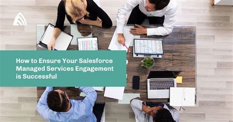 How To Ensure Your Salesforce Managed Services Engagement Is Successful Atrium