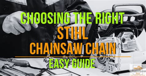 Choosing the Right Stihl Chainsaw Chain – Easy Guide! – Chainsaw Ace