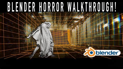 Creepy Horror Scene In Blender 3d Vfx Walkthrough Tutorials Coming Youtube