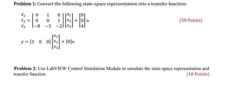 Solved Problem 1: Convert the following state-space | Chegg.com