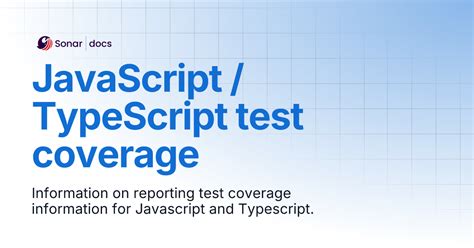 Javascript Typescript Test Coverage Sonar Documentation