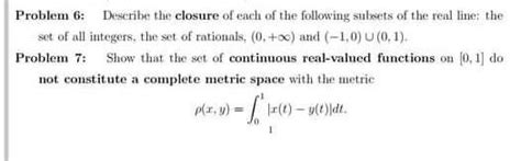 Solved Problem 6 Describe The Closure Of Each Of The