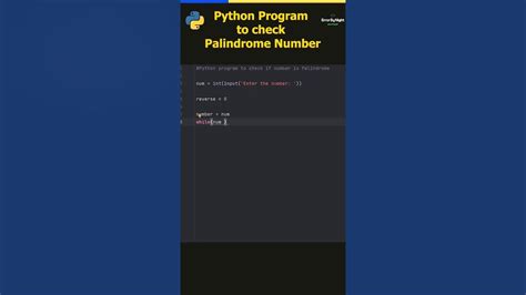 Palindrome Number In Python Python Pythonprogramming Pythontutorial
