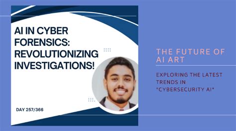 “ai In Cyber Forensics How Artificial Intelligence Is Revolutionizing Digital Investigations