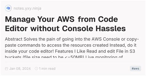 Manage Your Aws From Code Editor Without Console Hassles