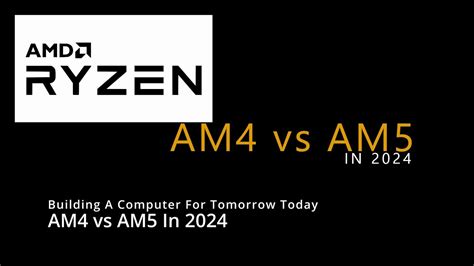 Am4 Vs Am5 Today Versus Future Upgrade Youtube
