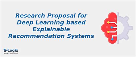 Top Phd Research Topics In Explainable Recommendation Systems S Logix