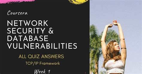 Network Security And Database Vulnerabilities All Quiz Answer Tcpip Framework Week 1 Network
