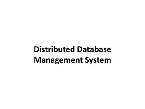 Ppt Distributed Database Management System Powerpoint Presentation