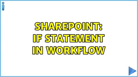 Sharepoint IF Statement In Workflow YouTube
