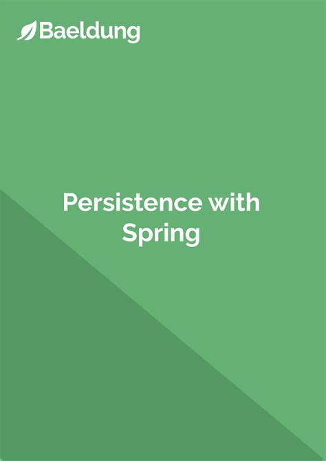 Persistencewithspring Persistence With Spring 1 A Guide To Jpa