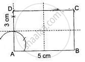 Construct A Rectangle Abcd With Ab Cm And Ad Cm Construct Its Lines Of Symmetry