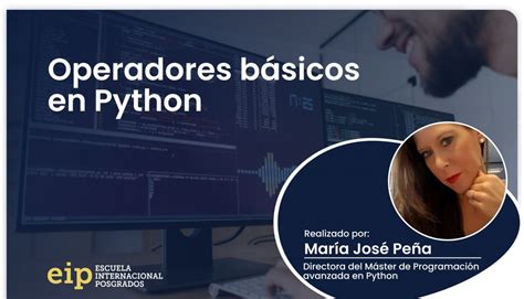 Tipos De Operadores Básicos En Python Eip