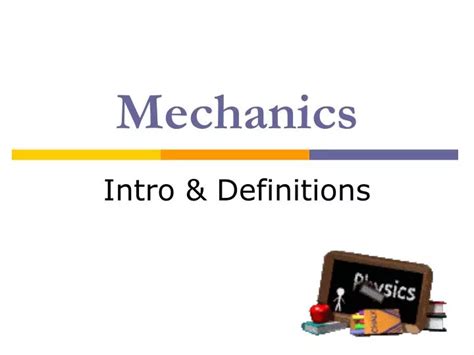 PPT Mechanics PowerPoint Presentation Free Download ID