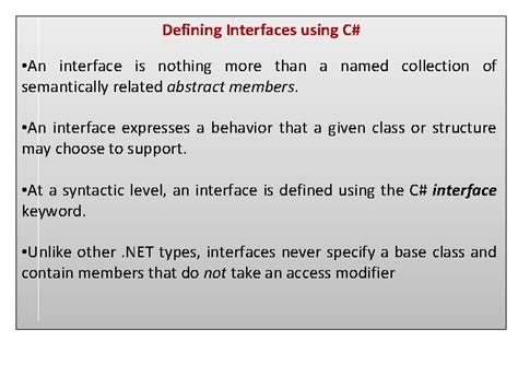 Defining Interfaces Using C An Interface Is Nothing
