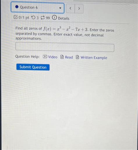 Solved Find All Zeros Of F X X3−x2−7x 3 Enter The Zeros
