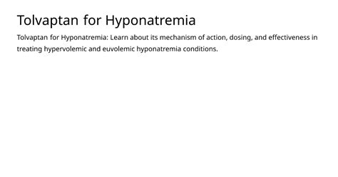 Tolvaptan For Hyponatremia Meds Is