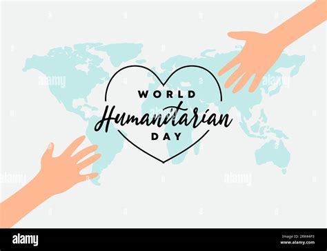 World Humanitarian Day Background With Handwritten Text And Hand On