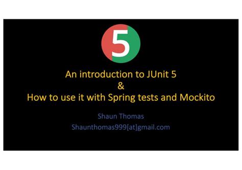 An Introduction To Junit 5 And How To Use It With Spring Boot Tests And