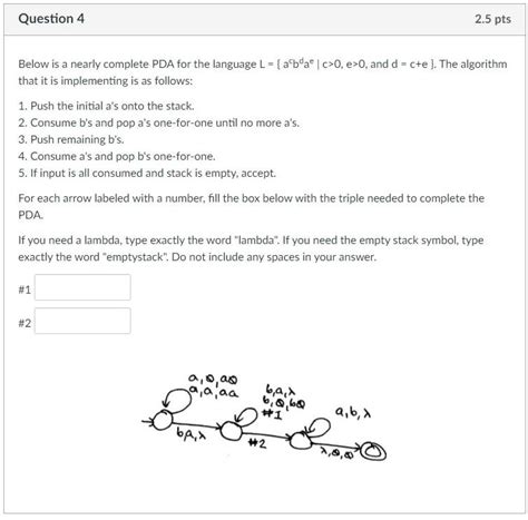 Solved Question Pts Below Is A Nearly Complete PDA For Chegg