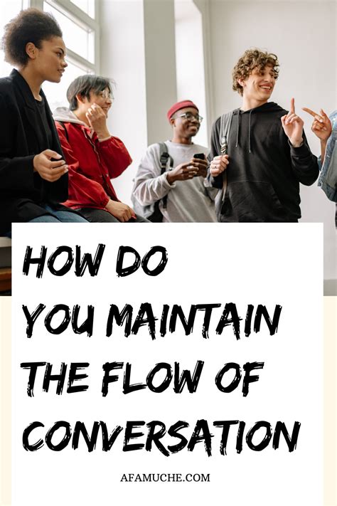 How To Make A Conversation Flow 12 Ways Afam Uche