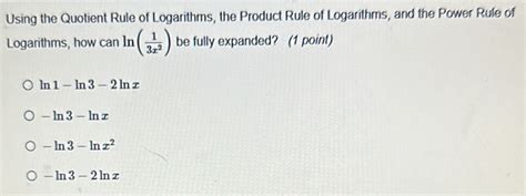 solved using the quotient rule of logarithms the product rule of