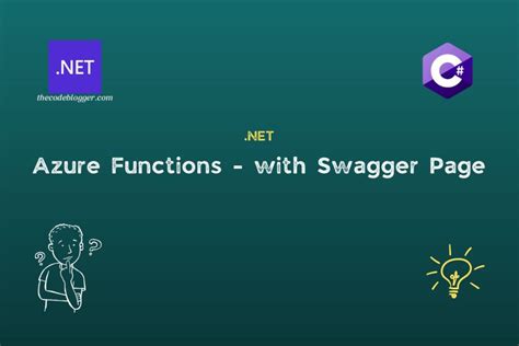 The Code Blogger Adding Swagger Page To Azure Functions Project