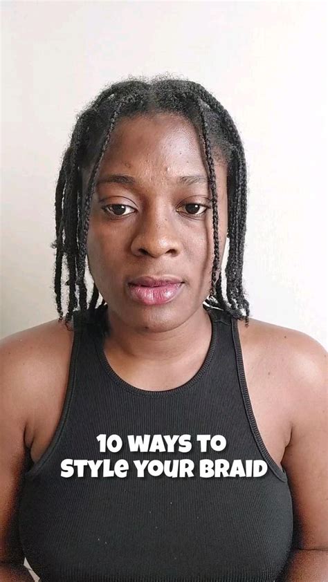 Styles For Mini Braids 10 Ways To Style Your Braids Mini Braids On