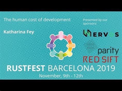 Rustfest Talk The Human Cost Of Development From Rust Class Central